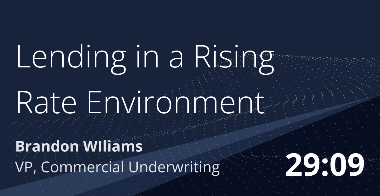 February 2023 Lunch and Learn: Lending in a Rising Rate Environment - BAFS
